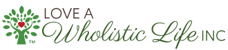 Love a Wholistic Life – For Physical, Mental and Spiritual Health