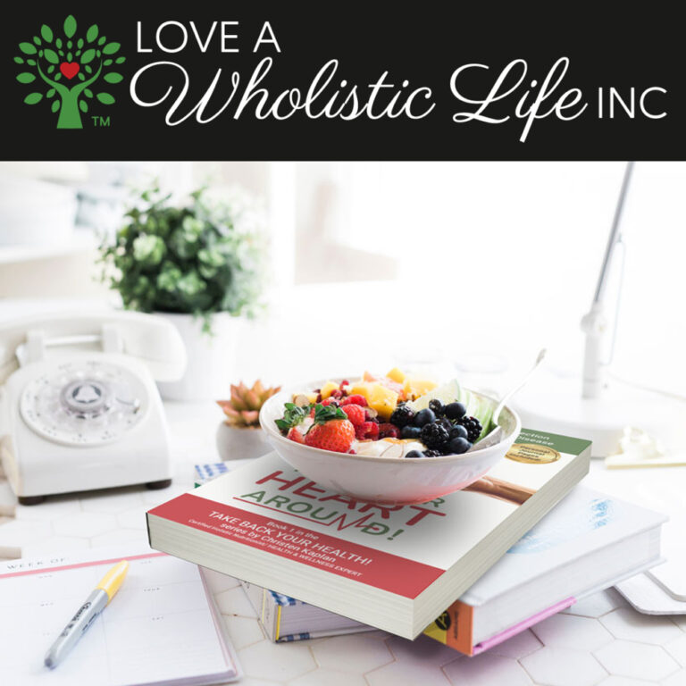 You Deserve 2 Be Healthy! 6-Week Basic Course - Love A Wholistic Life Inc